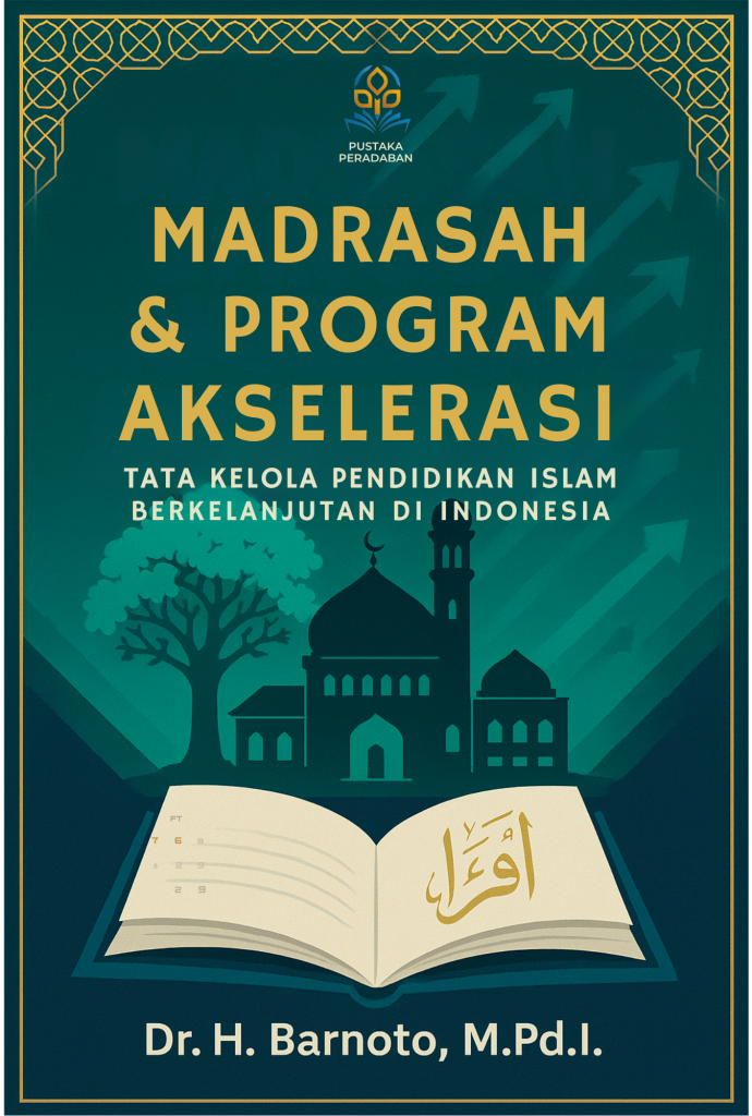 MADRASAH & PROGRAM AKSELERASI TATA KELOLA PENDIDIKAN ISLAM ...